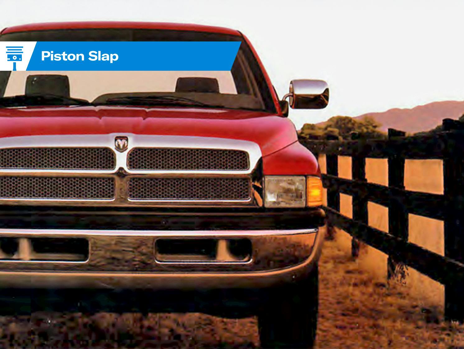 Piston Slap: Mechanical and Chemical Solutions for Transmission ...